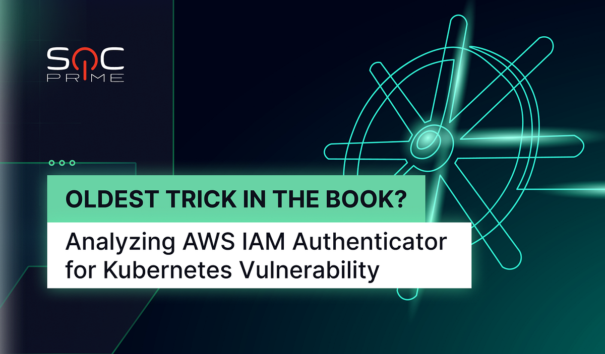 Analyzing AWS IAM Improper Input Validation | SOC Prime Blog | Medium