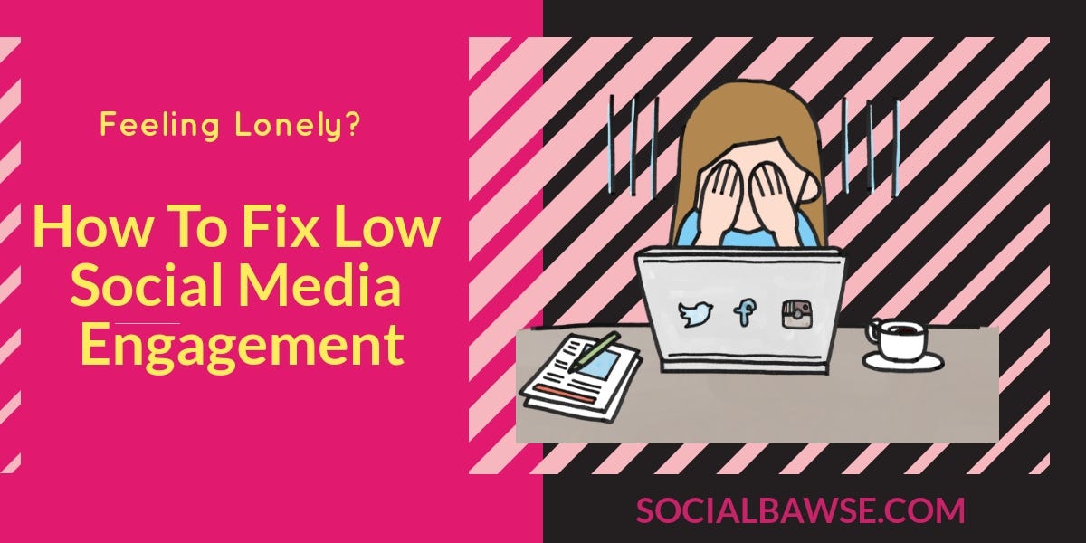 Social Media Tips: How To Fix Low Social Media Engagement | by Chris ...