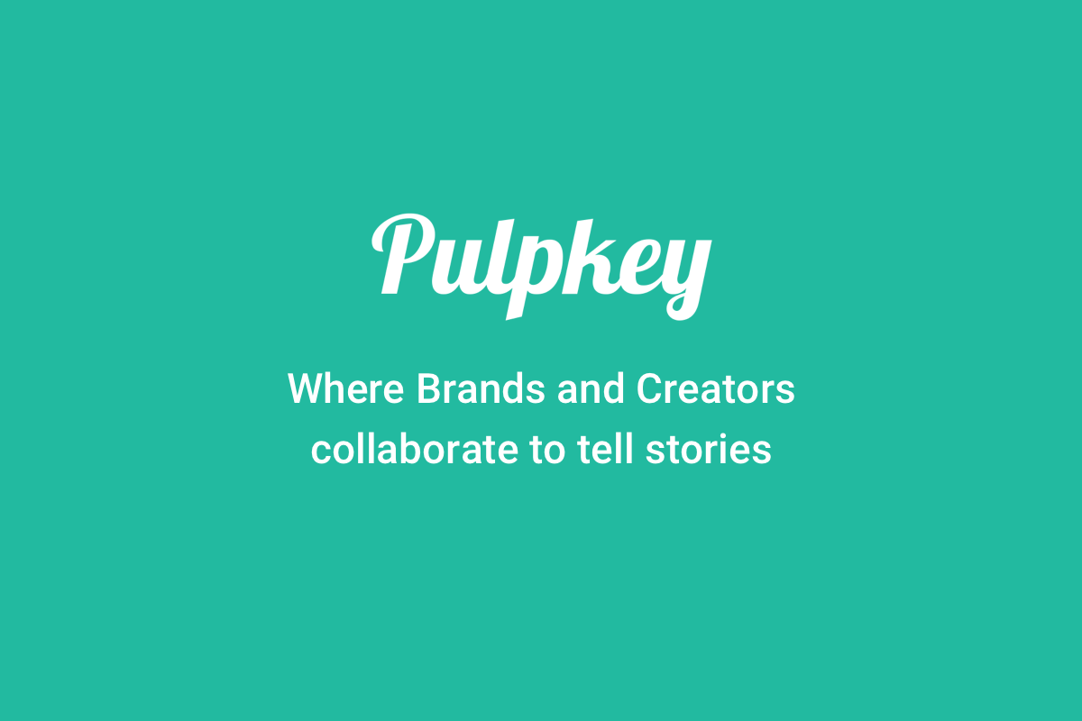 Brands and Content Creators: Pulpkey chapter | by Amit Mondal | Medium