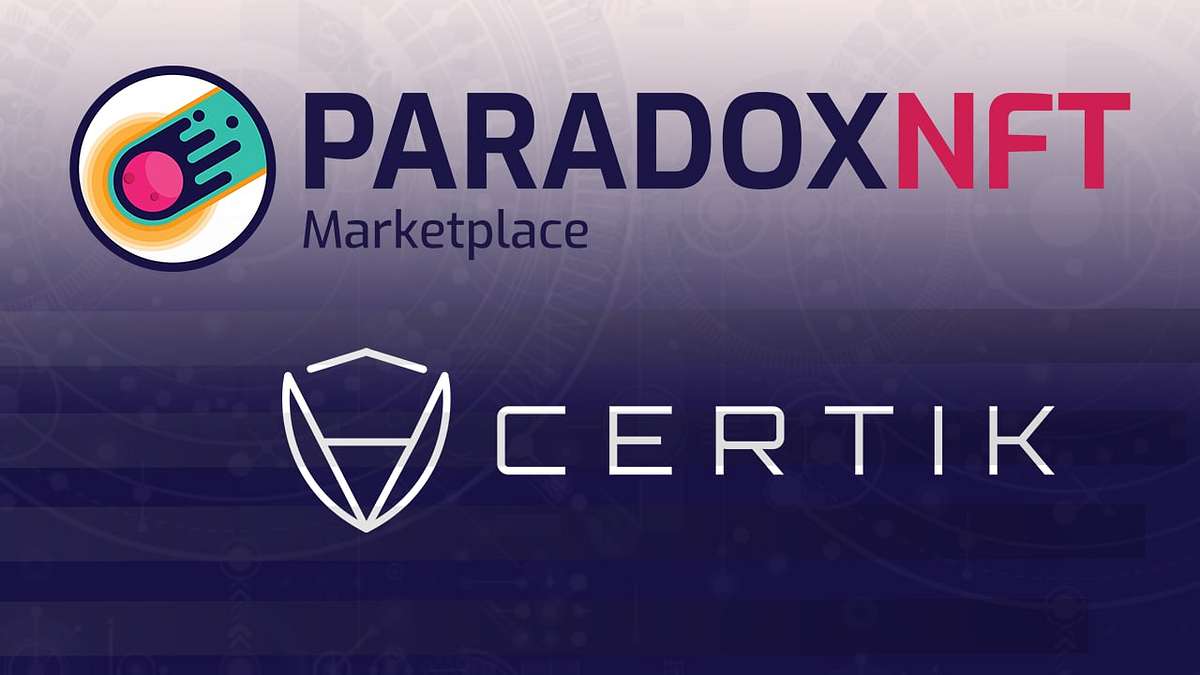 ParadoxNFT Announces Certik Onboarding - Paradox NFT - Medium