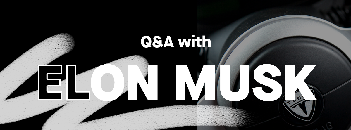 A Q&A with Elon Musk | SXSW 2018. By: Tim Frank Andersen, Chief Digital ...