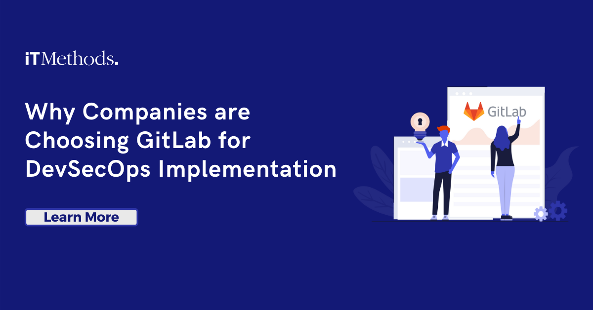 Why Companies are Choosing GitLab for their DevSecOps Implementation ...