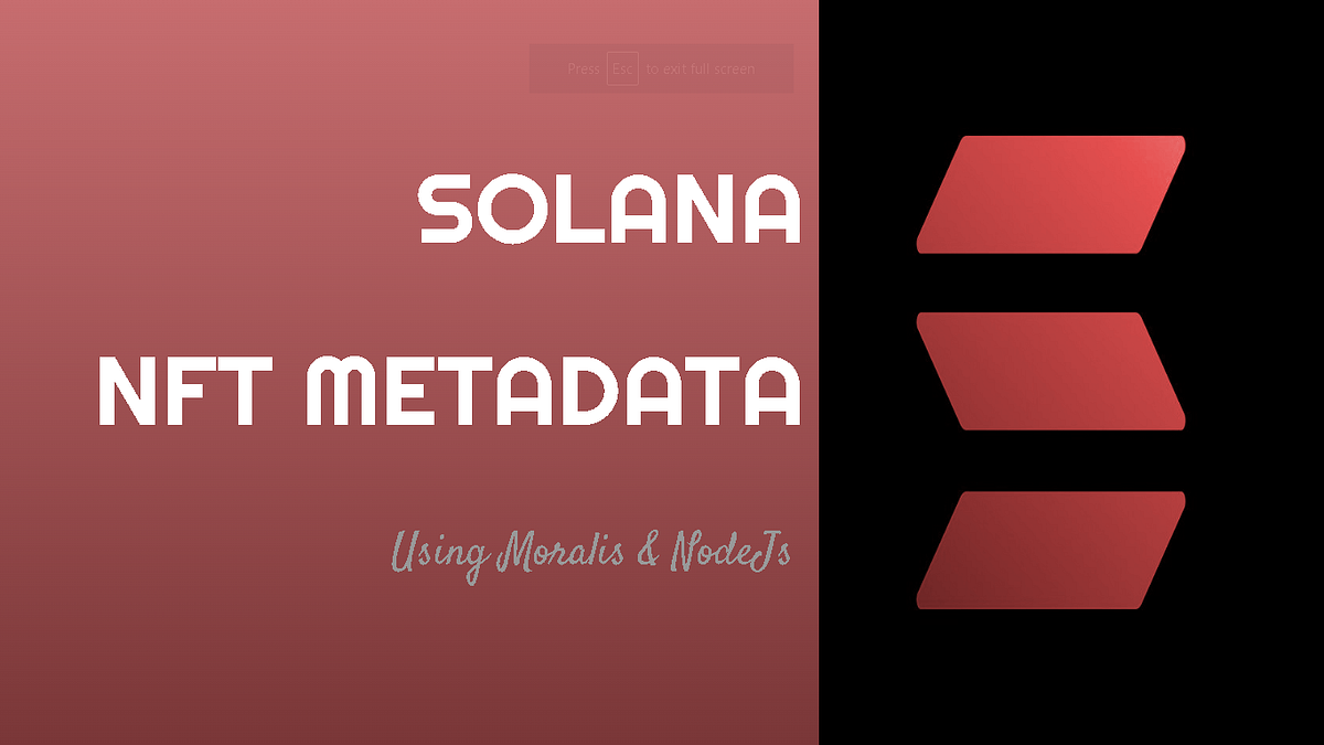 How to get Solana NFT metadata | Coinmonks