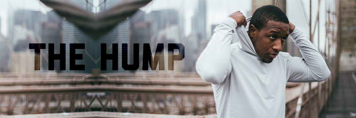 The Hump: 6/13/18. TOGETHER Lets get thru THE HUMP | by WOLACO | The ...