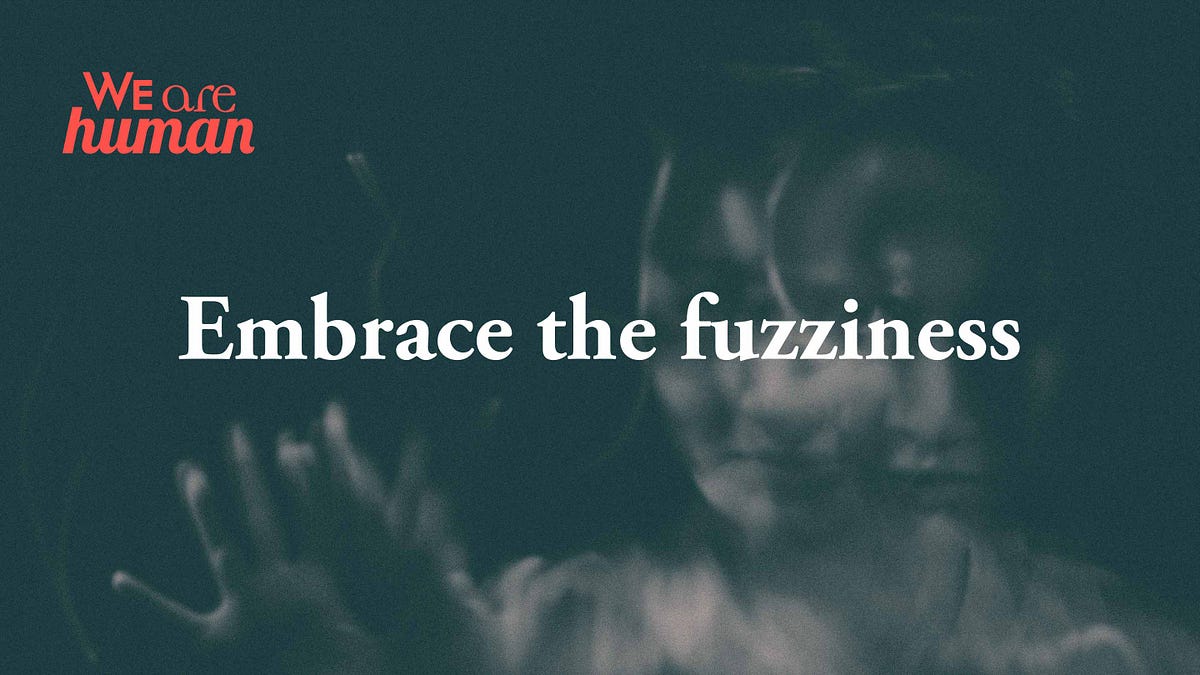 Secrets to unlocking innovation — embrace the fuzziness! | by Jamie ...