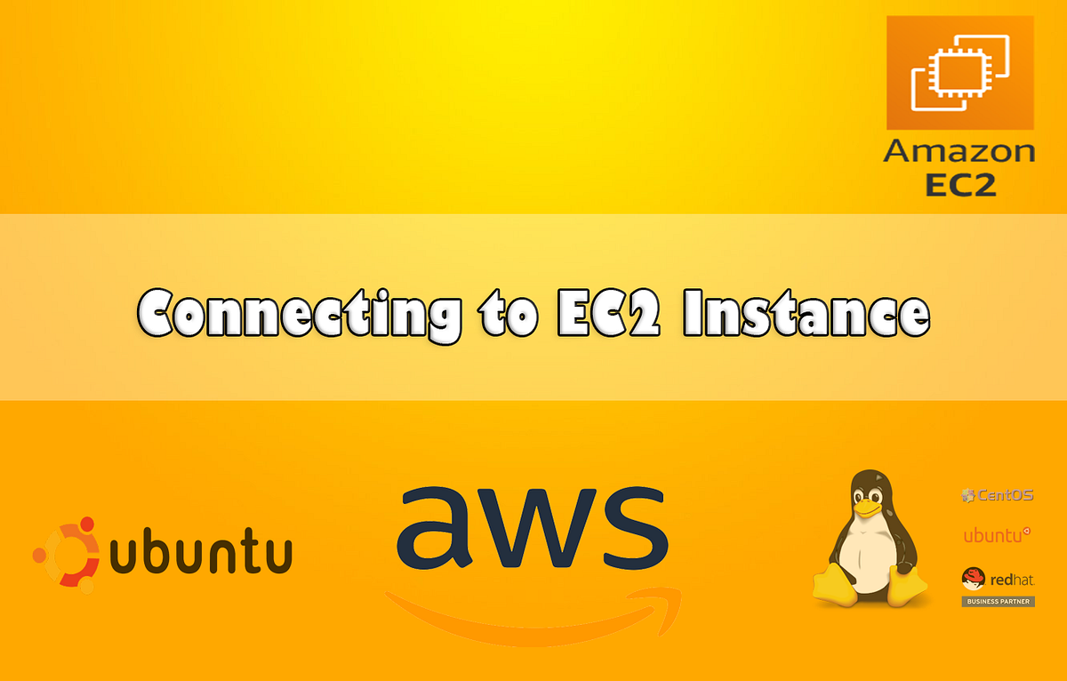 Connecting to EC2 Instance Linux | Ubuntu | Ultimate Guide | by Yasas Sandeepa | Medium