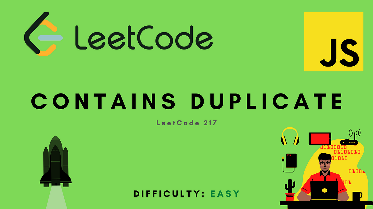 LeetCode 217. Contains Duplicate - Remi Bxnkstudio - Medium LeetCode 217. Contains Duplicate - Remi Bxnkstudio - Medium