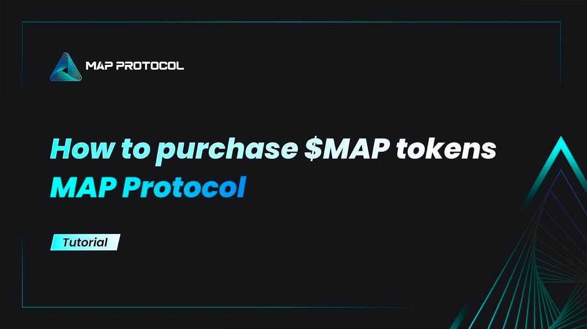 How to Purchase $MAP Tokens | Tutorial | by MAP Protocol 💙MAPO | Medium