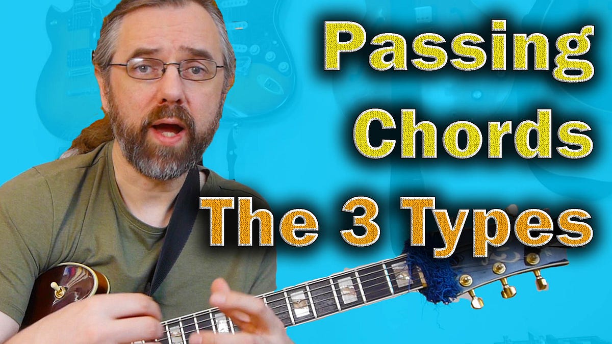 Passing Chords — The 3 types You Need for comping and chord solos | by ...