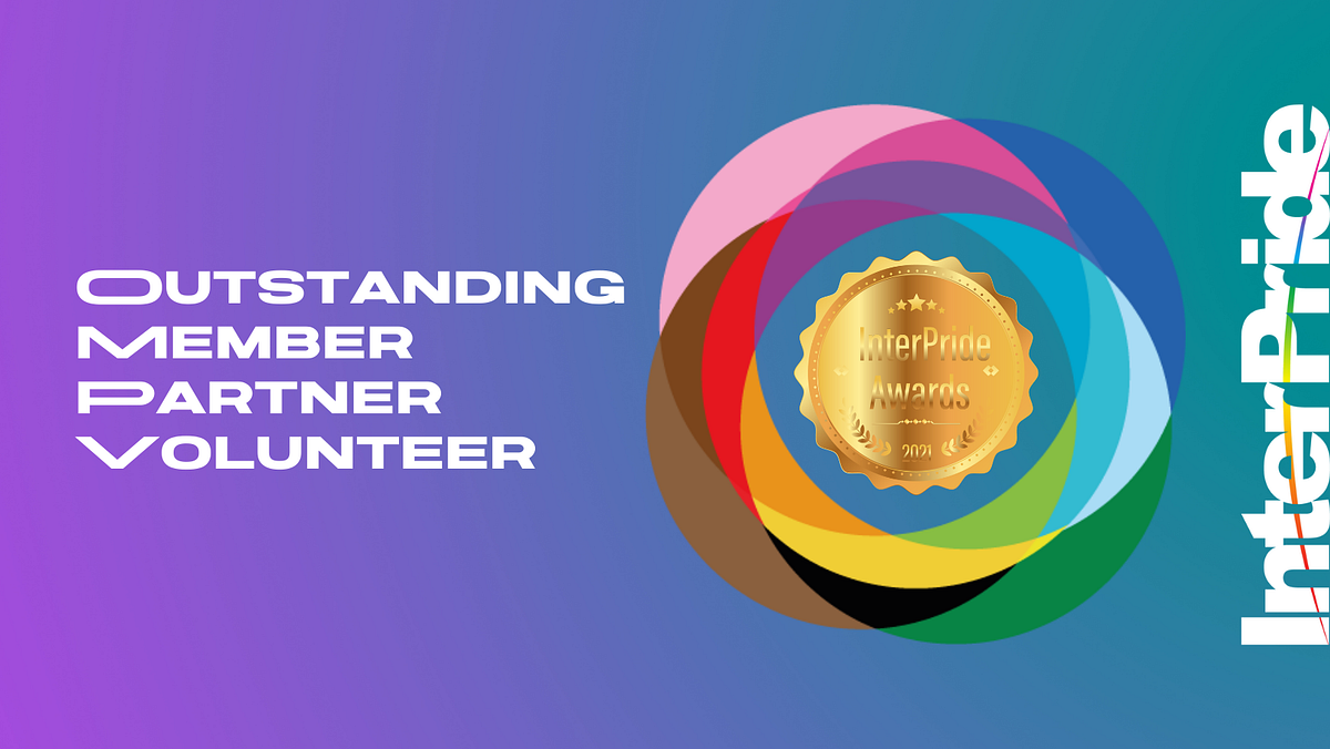 InterPride Awards 2021. Outstanding Member, Partner, and… | by ...