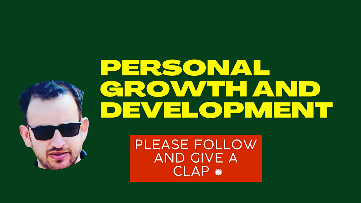 Personal Growth And Development. “personal growth and development” | by ...