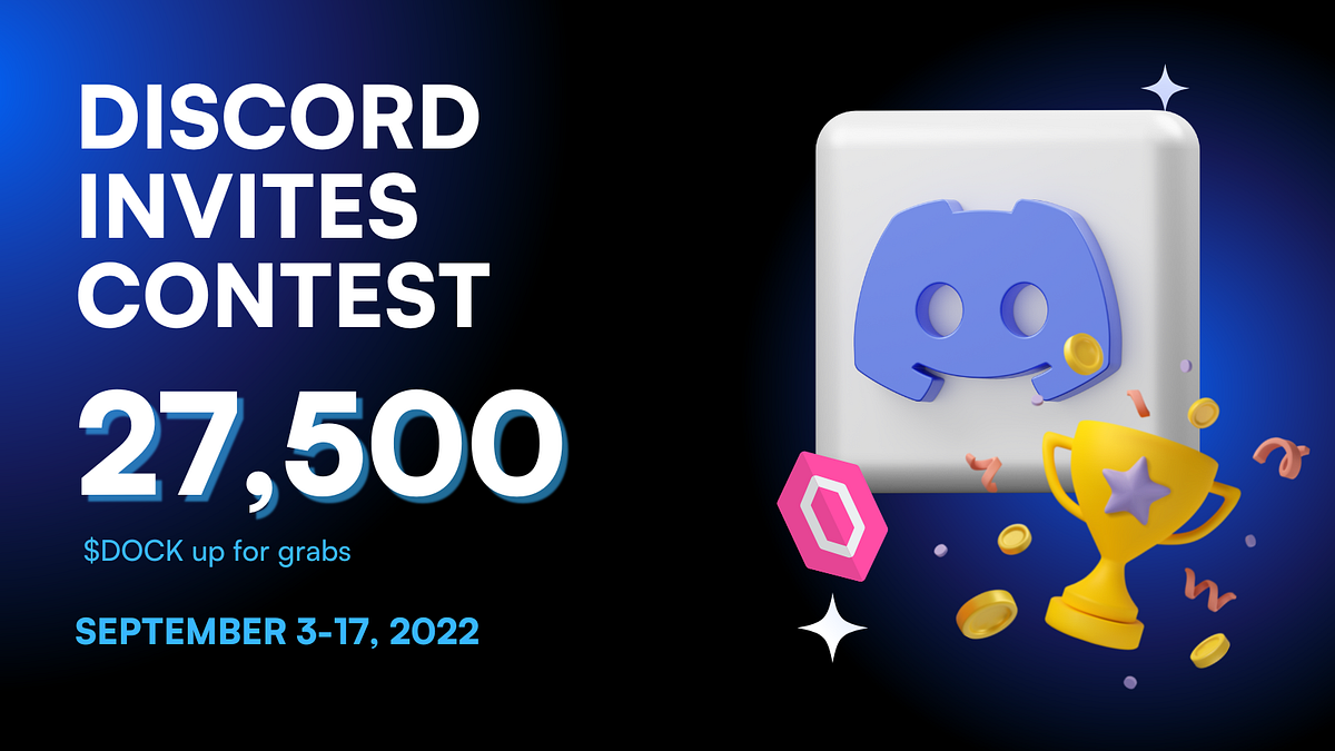 Dock’s Discord Invite Contest — Invite Friends and Earn Rewards | by ...