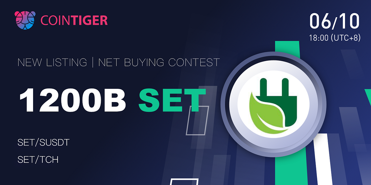 Sustainable Energy Token(SET) Will be Available on CoinTiger ...
