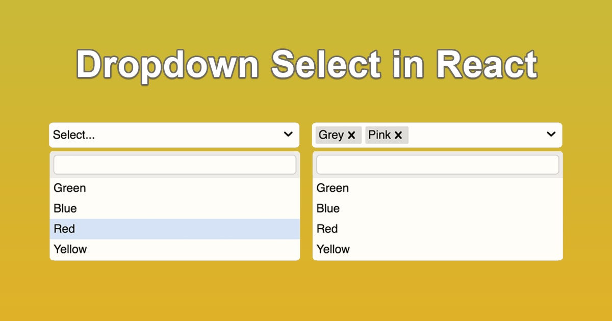 How To Create A Dropdown Select Component In React By Thi Tran Tinyso Medium