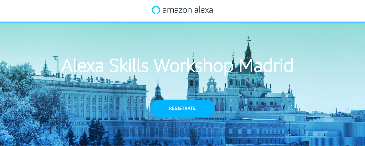 Taller para Desarrollar Skills de Alexa en Madrid | by Juan González | Diseñando para la Voz ...