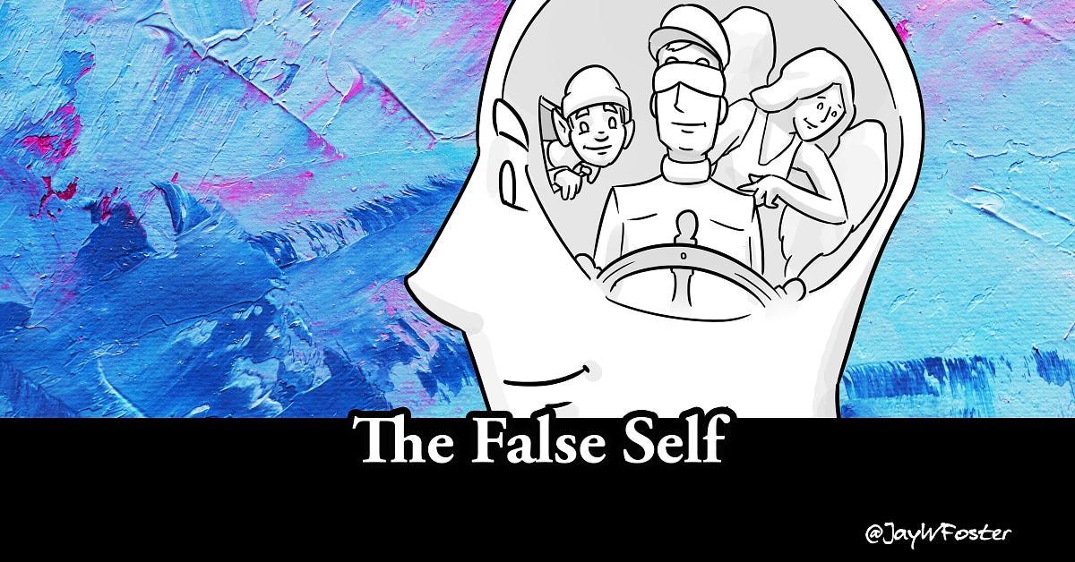 The False Self, an Introduction. Are you in pursuit of your true… | by Jay Foster | Medium