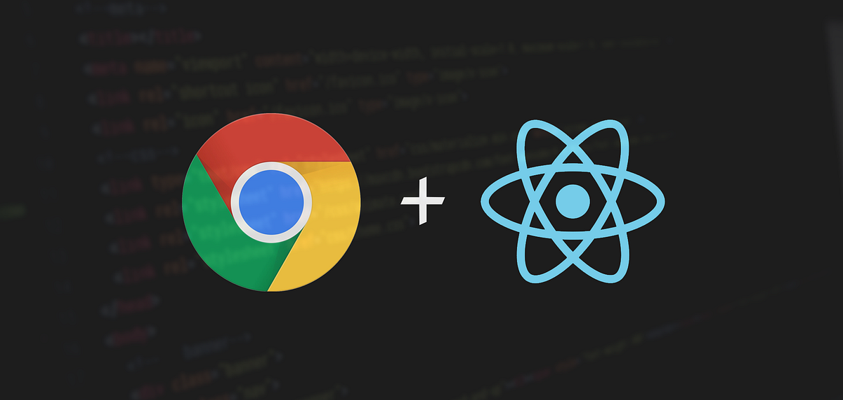 Create a Google Chrome Extension using React | by Syed Muhammad Sajjad Ali Zaidi | Medium