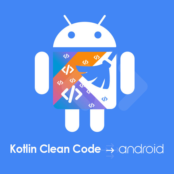 Kotlin Clean Code For Android — Part 2 — Interactor By Mohanraj