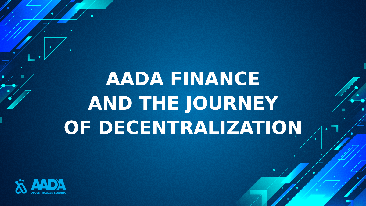 Aada Finance and the Journey of Decentralization | by AADA | Dec, 2022 ...