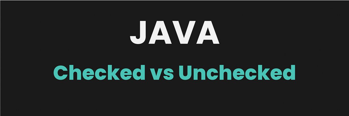 Java Checked ve Unchecked Exception nedir? | by Cem Berke Çebi | Medium