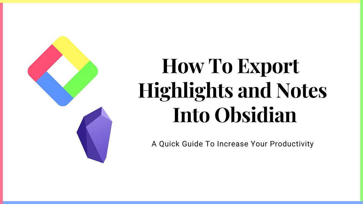 Tutorial How To Export Highlights And Notes Into Obsidian By Kei tutorial-how-to-export-highlights-and-notes-into-obsidian-by-kei