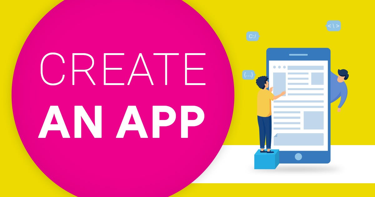 10 Easy Steps to Create an App for Mobile | by Robert Johnson | Medium
