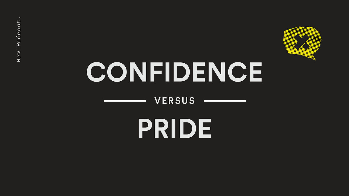 The Crossover.. Confidence Versus Pride. | by Kevin Daughtry | Yellowbox Creative | Medium