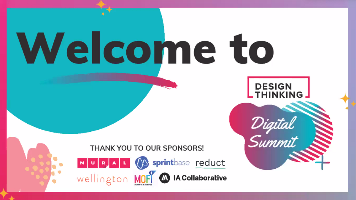 Insights from the 2020 Design Thinking Digital Summit | by James Vinh ...