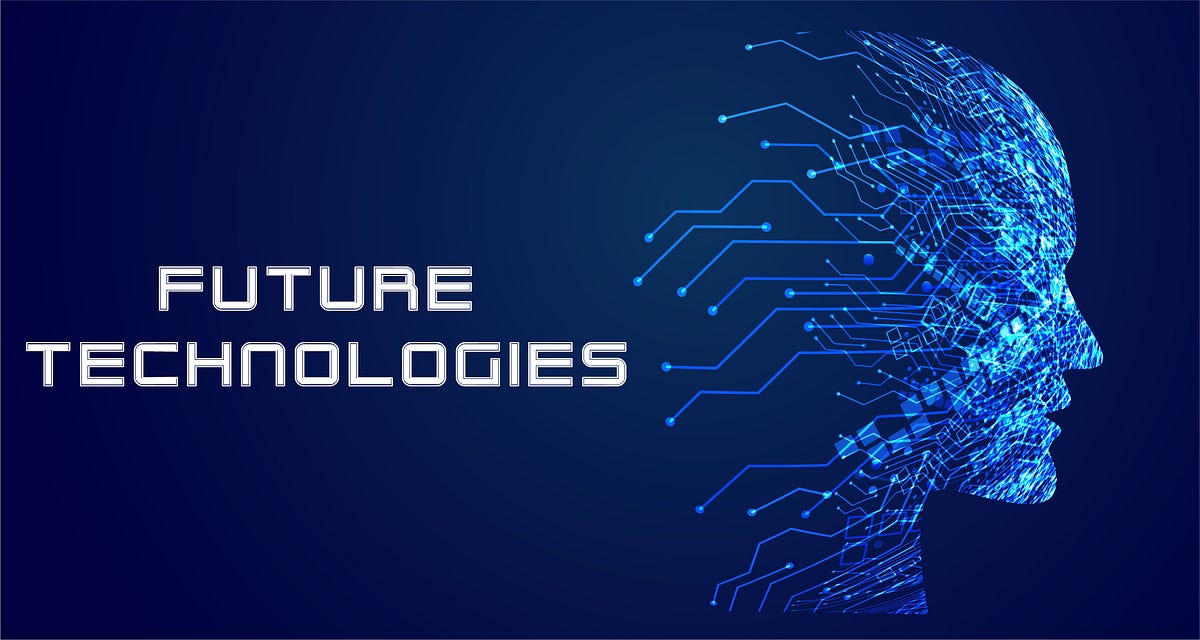 The Next-Generation Technology and Its Potential Impact: | by Sufyan ...