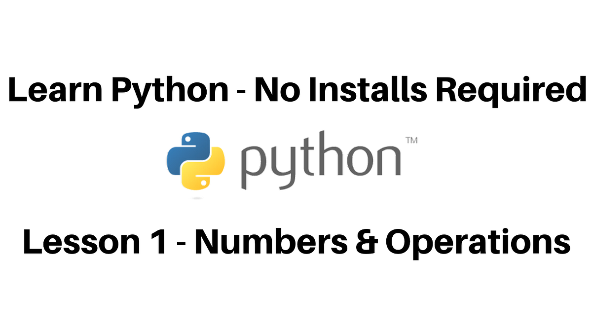 Numbers And Numeric Operations Intro To Python — No Installs Required By Dropout Analytics