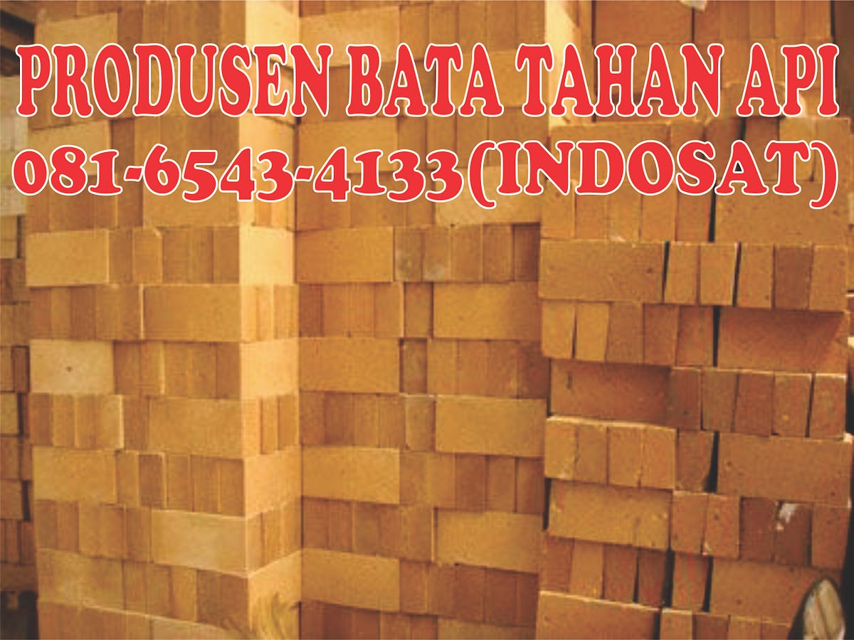Bata Tahan Api Sk 34 Murah Malang, Bata Tahan Api Sk 36 Harga Murah Malang, Bata Tahan Api Sk 36 ...