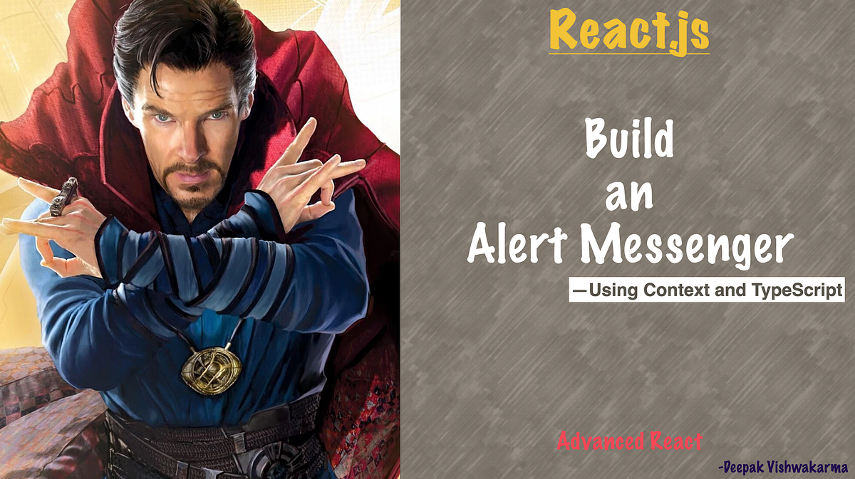 Build An Alert Messenger In React Using Context And Typescript Javascript In Plain English