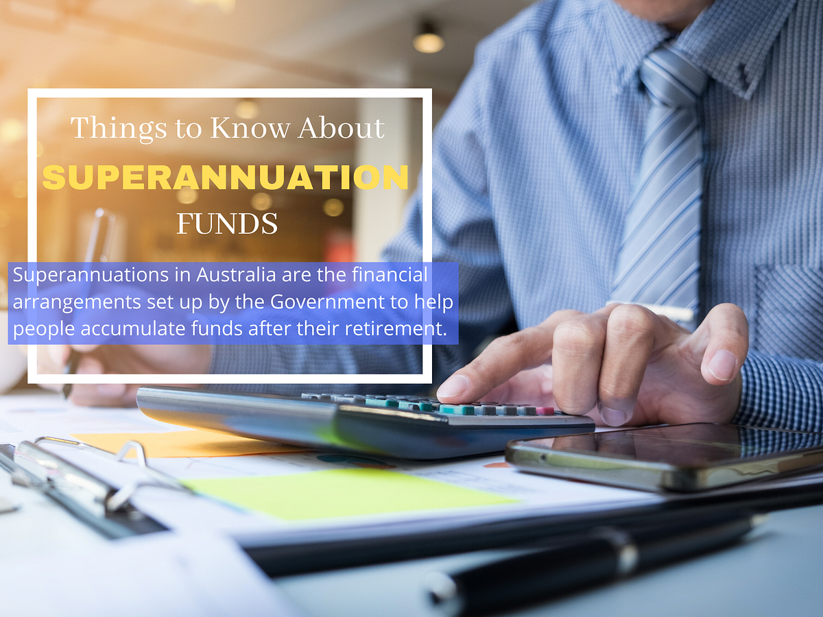 Things Everyone Should Know About Superannuation Funds | by Eagle ...