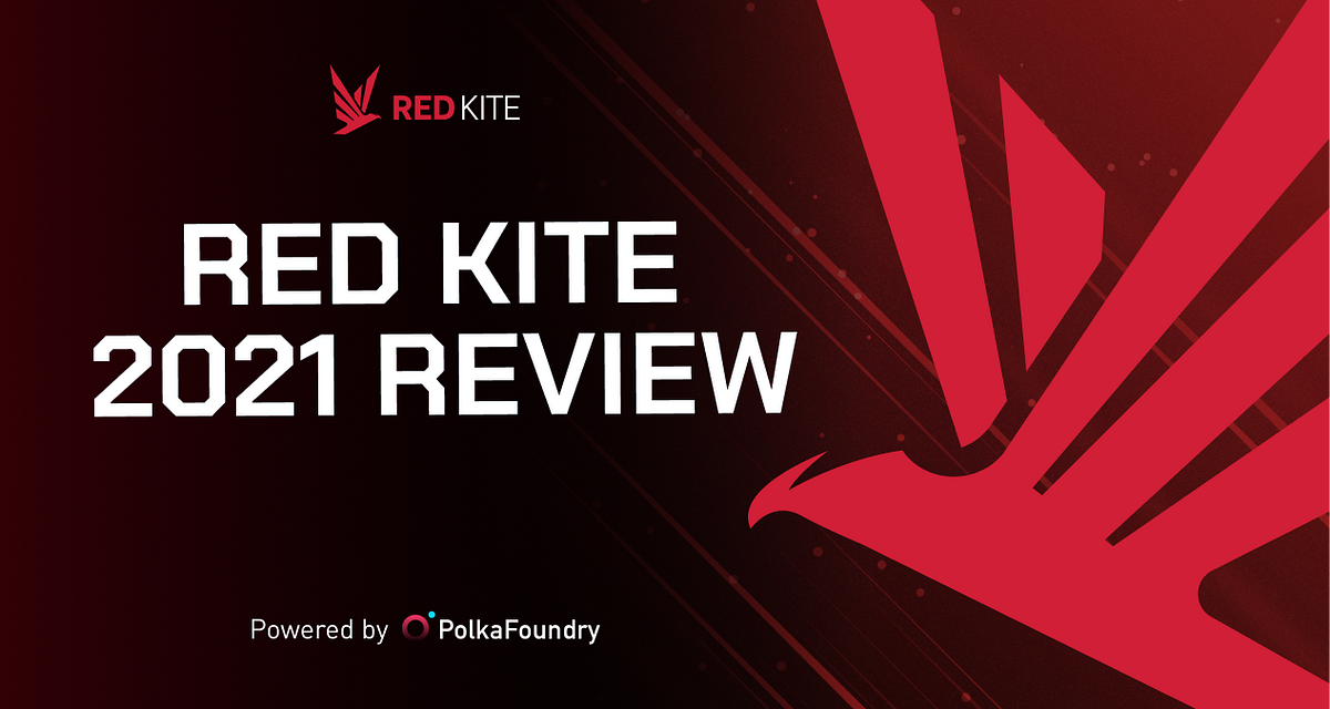 RED KITE LAUNCHPAD — 2021 HIGHLIGHT | by Sekie @Icetea Labs | Red Kite ...