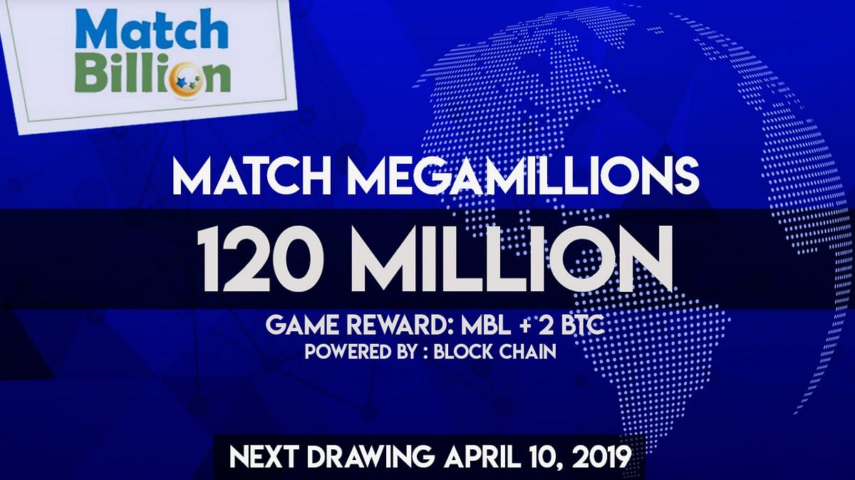Match Megamillion! 120 million MBL+ 2BTC | by Match Billion | Medium