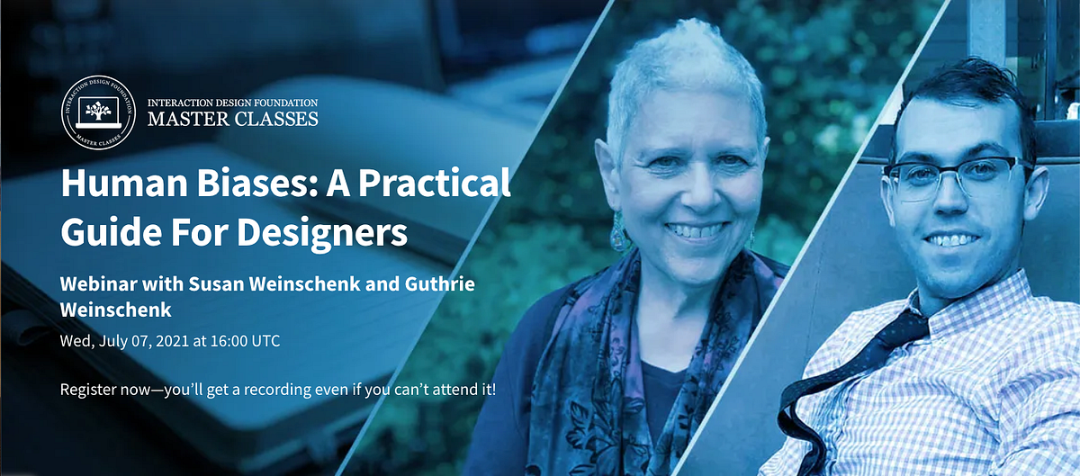Human Biases: A Practical Guide For Designers | by Rikke Friis Dam ...
