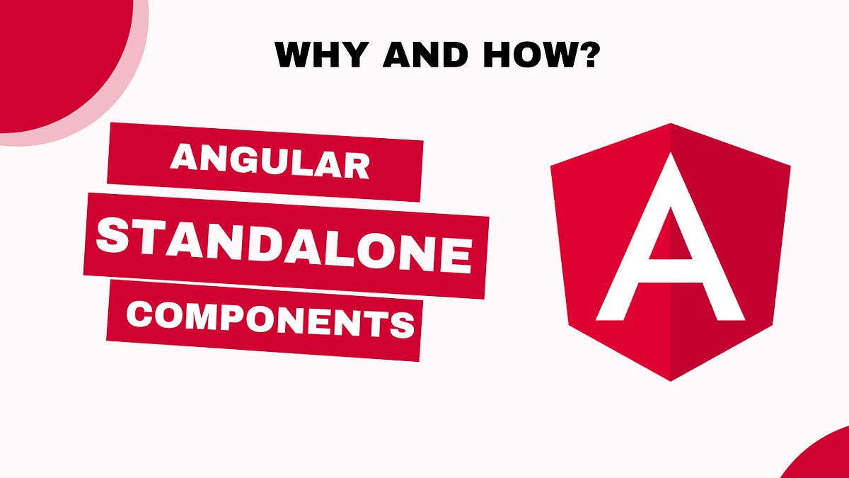How to Create Angular Standalone components | by Santosh Nayak | Medium