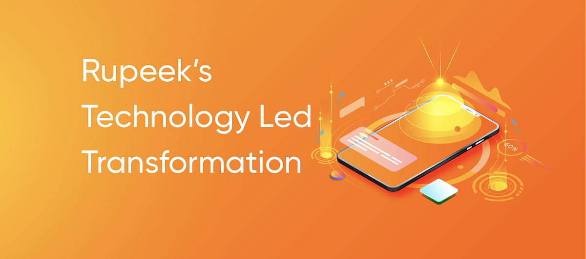 How is Technology Transforming Rupeek to become India’s Largest Asset ...