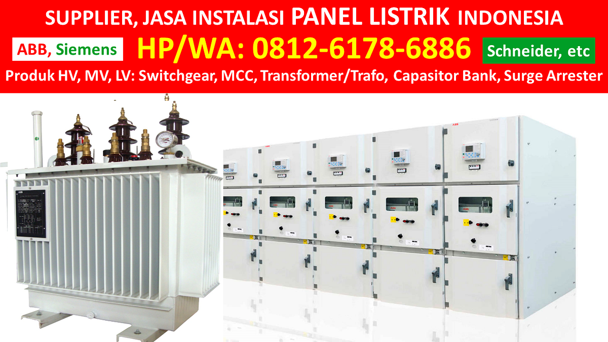 HP/WA: 0812–6178–6886 (Tsel), Distributor Panel LV MVMDP ABB Medan | by ...