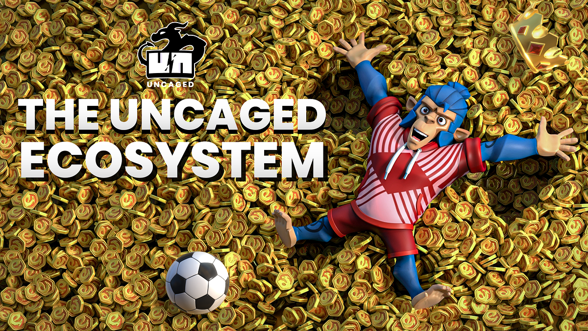 The UnCaged Ecosystem; Play ‘Your’ Game | by MonkeyLeague | Nov, 2022 ...