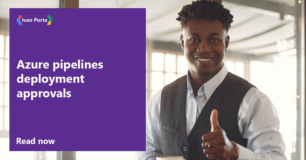 Azure pipelines deployment approvals
