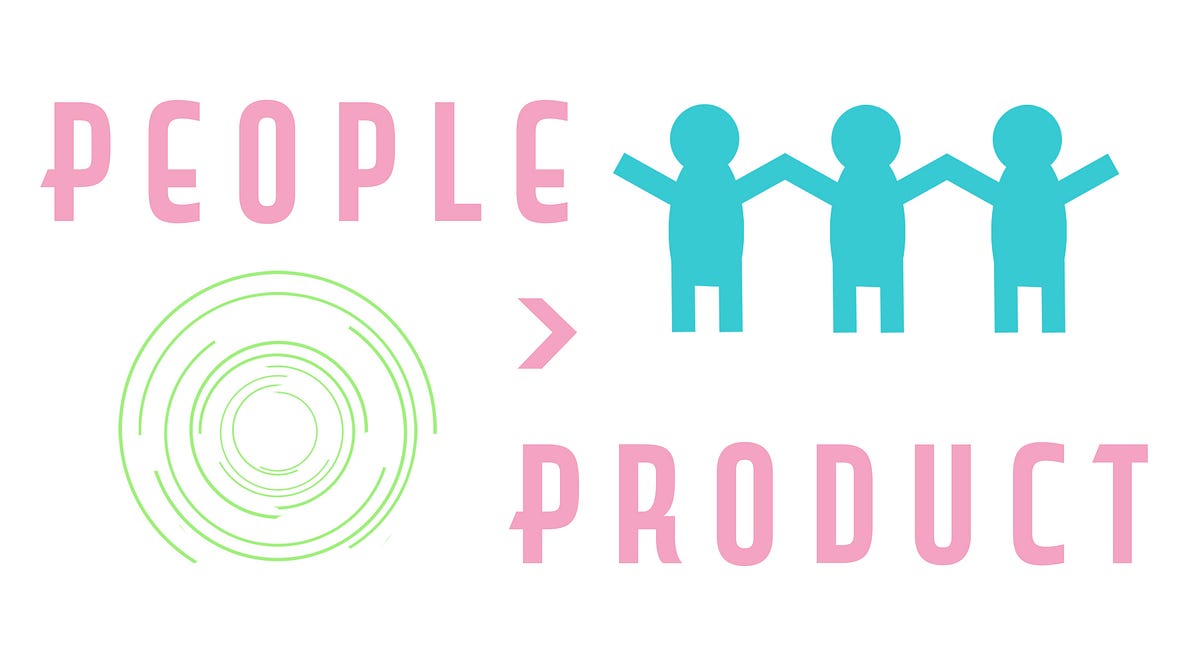 Prioritizing People over Product. Starting a new job can be exciting ...