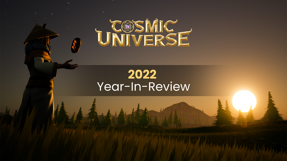 Cosmic Universe 2022 Year-In-Review | by Cosmic Universe | Dec, 2022 ...