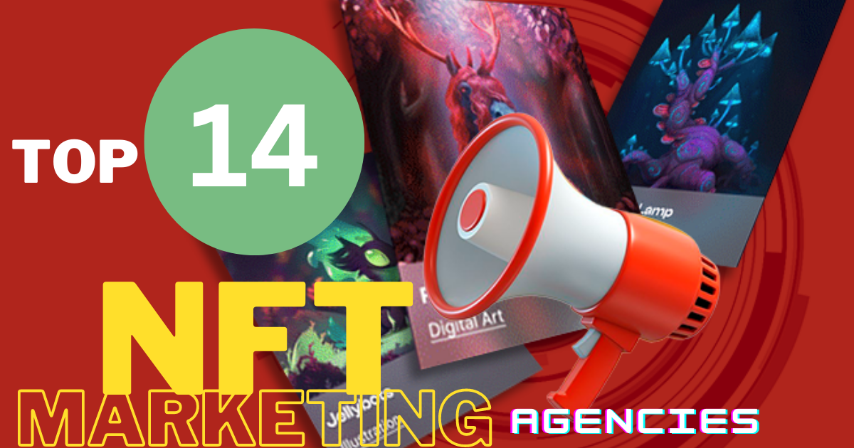 Top 14 NFT Marketing Agencies For 2023 | by Marshallalllen | Geek Culture | Nov, 2022 | Medium