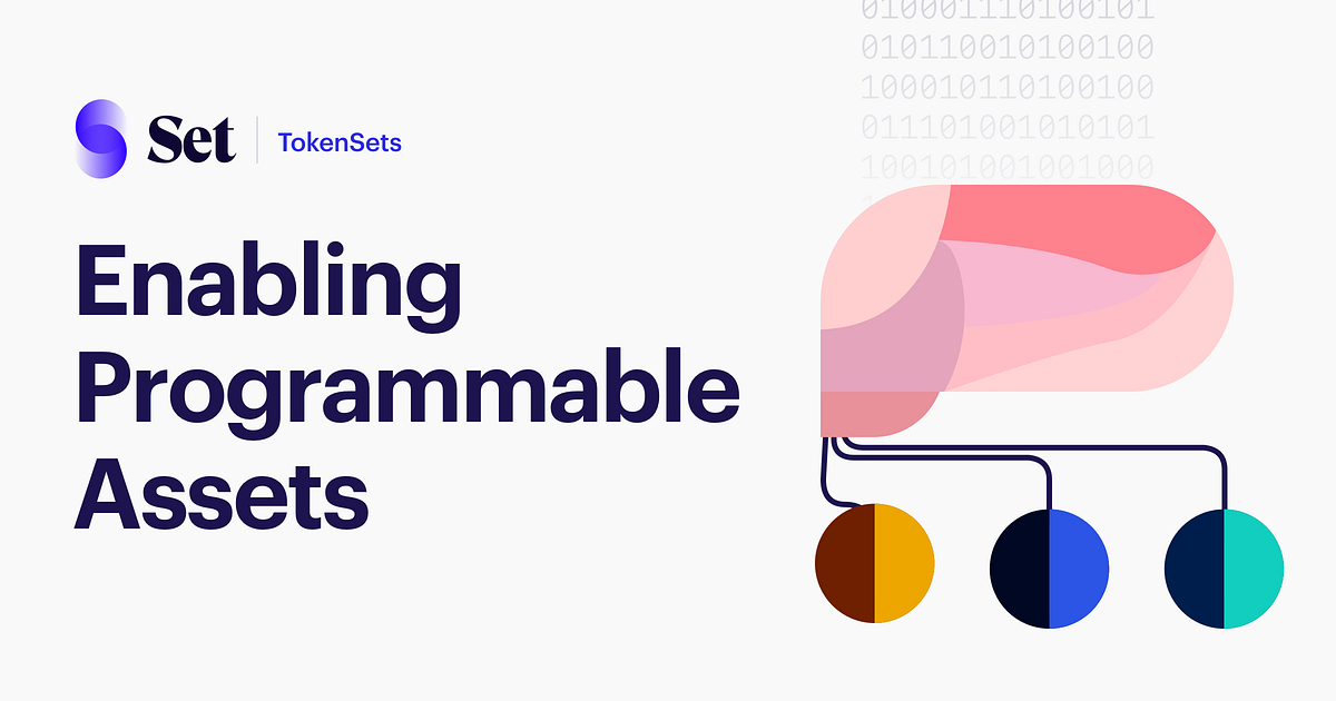 Set Protocol — Enabling Programmable Assets | by Anthony Sassano | Set ...
