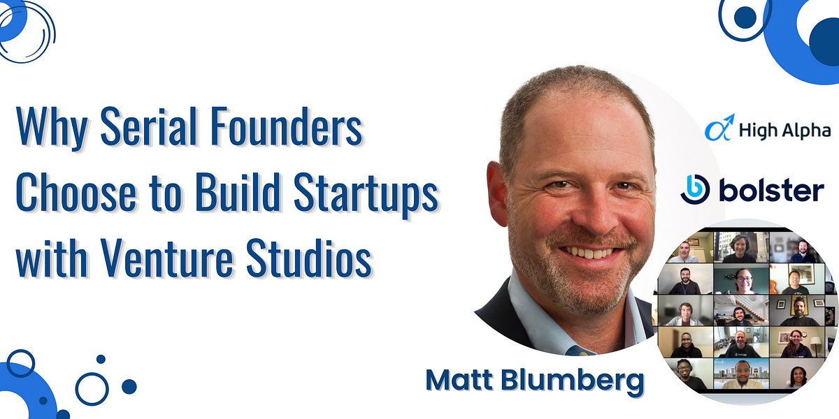 Why Successful Serial Founders Choose to Build with Venture Studios ... Why Successful Serial Founders Choose to Build with Venture Studios ...