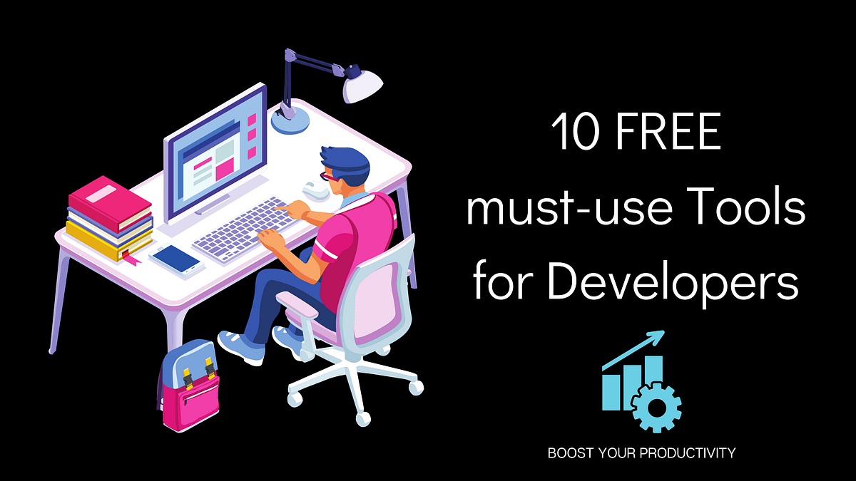 10 Free must-use Tools for Developers you probably have never of… | by ...