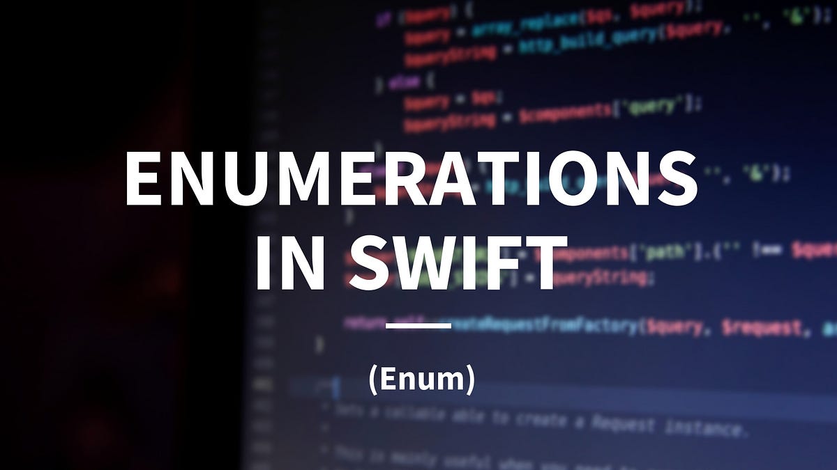 Enumerations In Swift