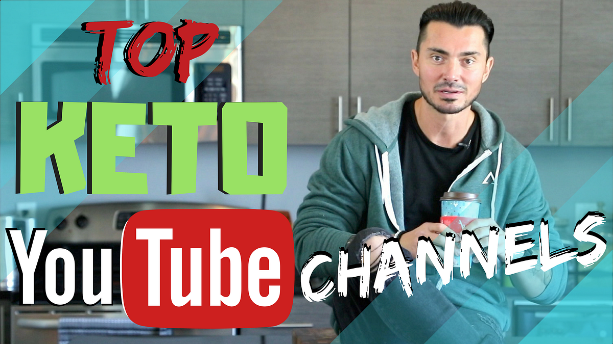 The Top Keto YouTube Channel’s to Watch | by Los Silva | Medium