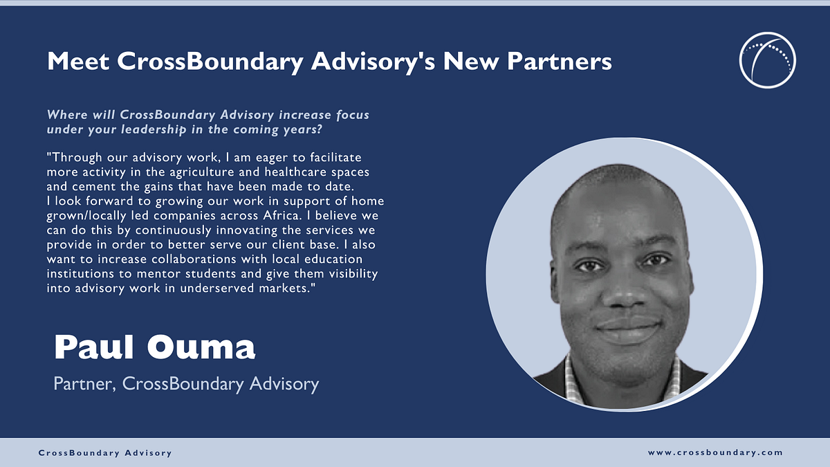 Q&A with Paul Ouma, CrossBoundary Advisory’s New Partner | by The ...